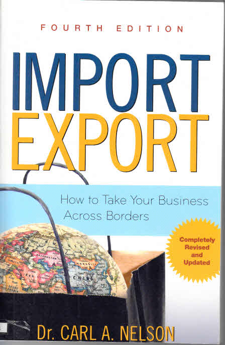 Import Export : How to Take Your Business Across Borders | DDTC Library
