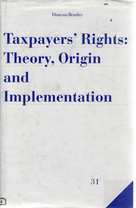 Taxpayer's Rights : Theory, Origin and Implementation | DDTC Library