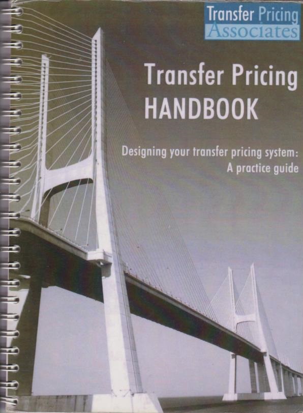 Transfer Pricing HandBook: Designing Your Transfer Pricing System: A Practice Guide | DDTC Library