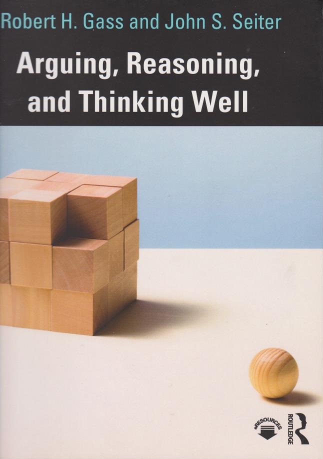 Arguing, Reasoning, and Thinking Well | DDTC Library