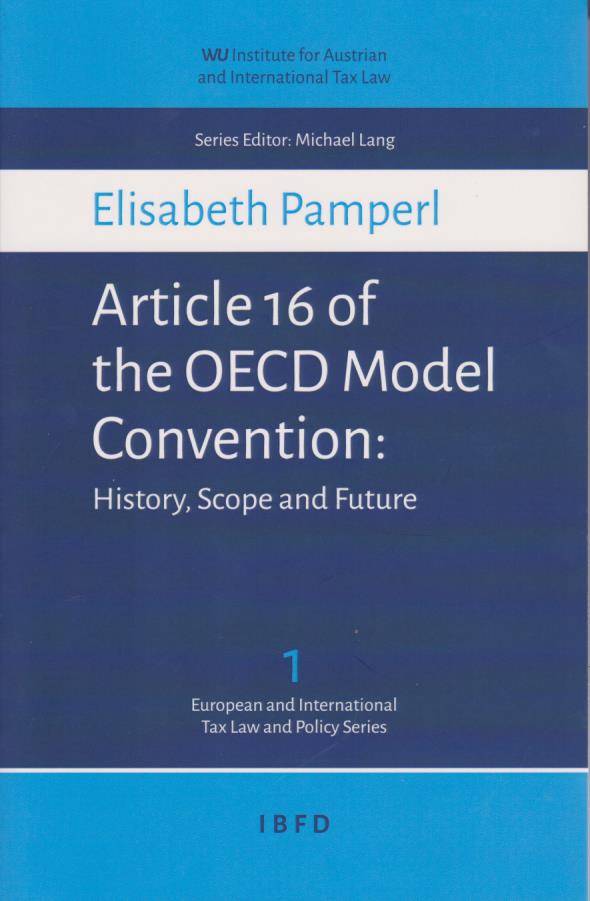 Article 16 of the OECD Model Conventio: History, Scope and Future ...