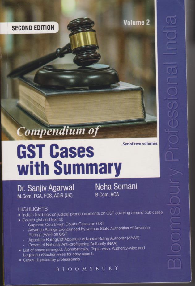 Compendium of GST Cases with Summary (Second edition, 2 volumes) | DDTC ...