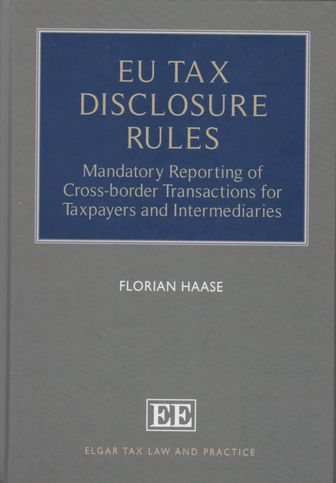 EU Tax Disclosure Rules: Mandatory Reporting of Cross-border Transactions for Taxpayers and ...