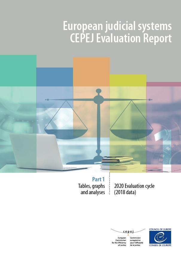 European Judicial Systems CEPEJ Evaluation Report: 2020 Evaluation ...