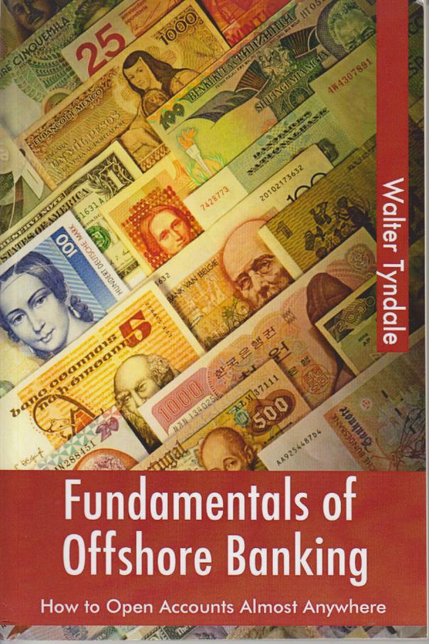 Fundamentals of Offshore Banking: How to Open Accounts Almost Anywhere ...