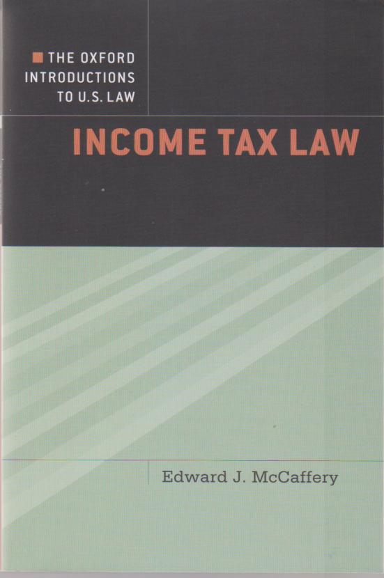 The Oxford Introductions to U.S. Law: Income Tax Law | DDTC Library