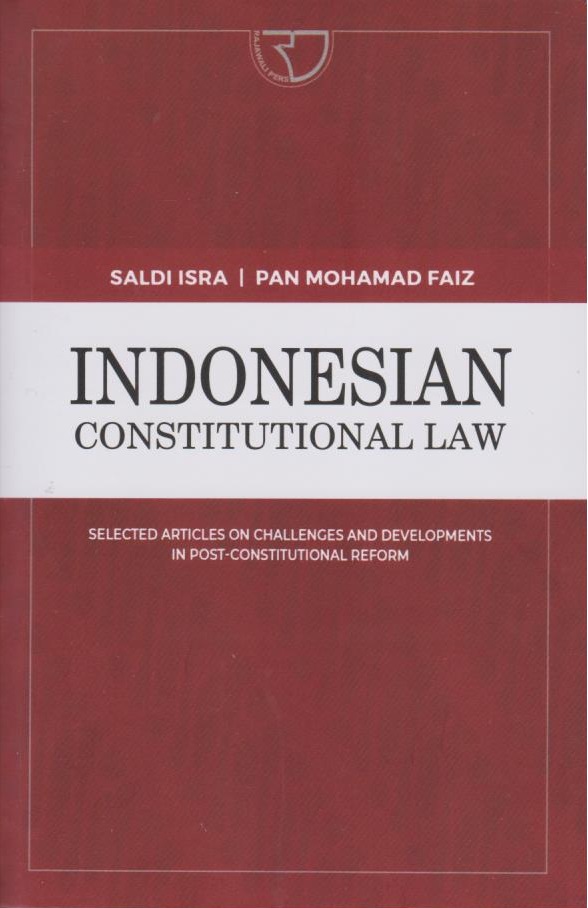 Indonesian Constitutional Law: Selected Articles on Challenges and ...