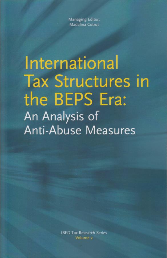 International Tax Structures in the BEPS Era: An Analysis of Anti-Abuse Measures | DDTC Library