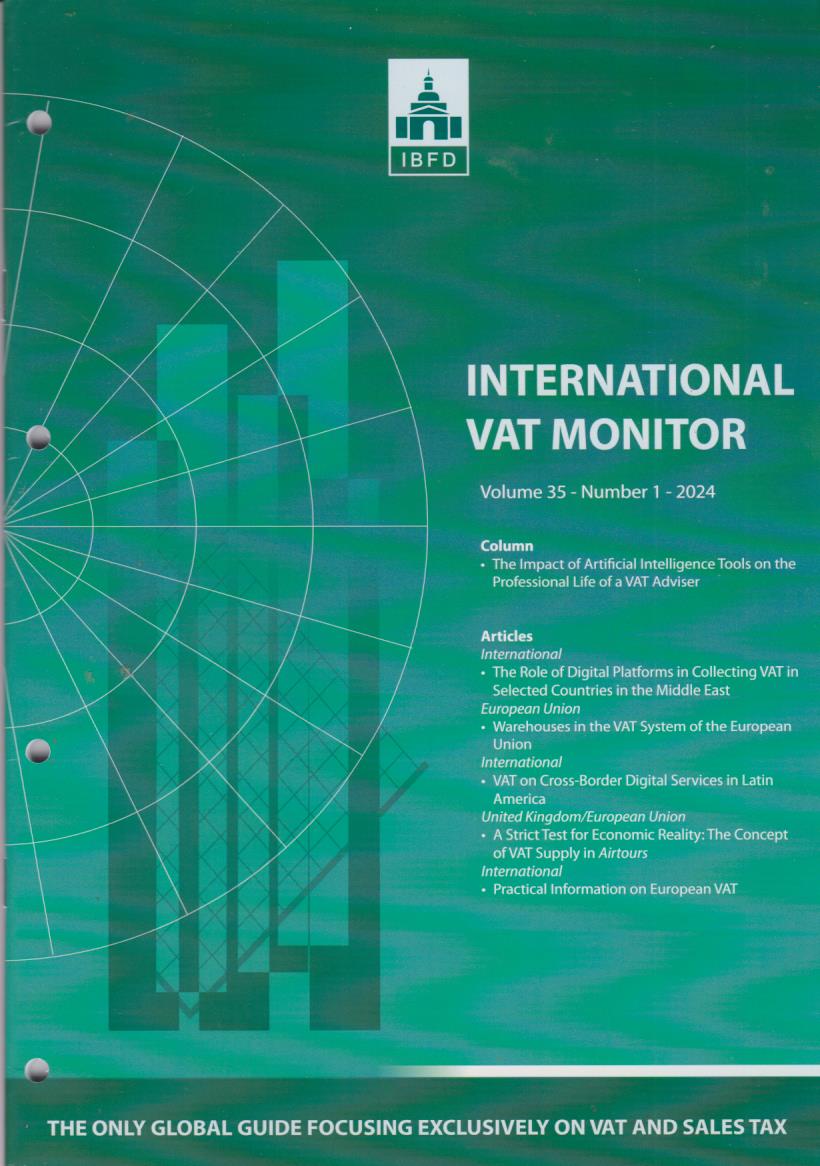 International VAT Monitor Vol. 35 No. 1 - 2024 | DDTC Library