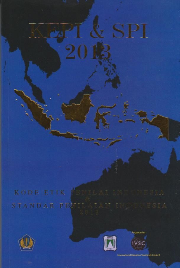 Kode Etik Penilai Indonesia (KEPI) & Standar Penilaian Indonesia (SPI) 2013 | DDTC Library