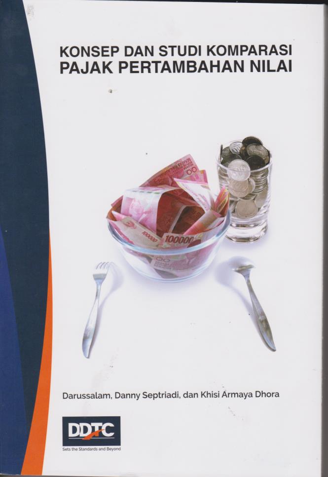 Konsep dan Studi Komparasi Pajak Pertambahan Nilai | DDTC Library