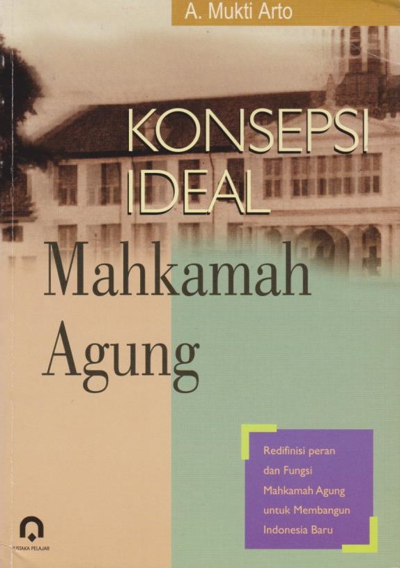Konsepsi Ideal Mahkamah Agung | DDTC Library