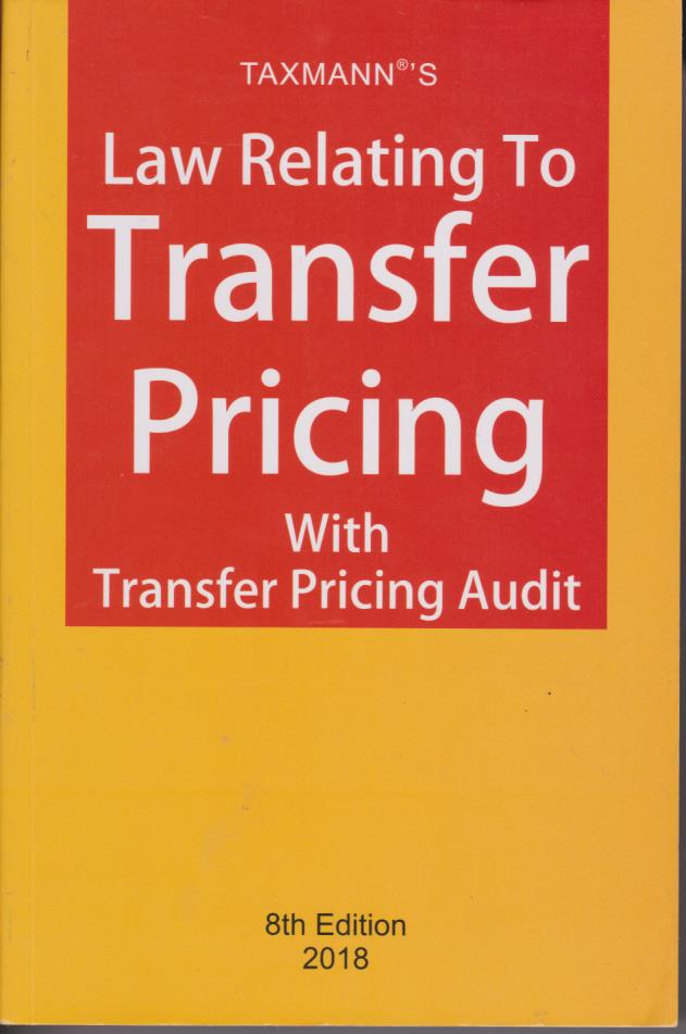 Law Relating To Transfer Pricing With Transfer Pricing Audit (8th ...