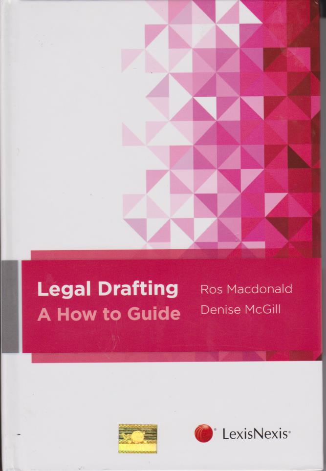 Legal Drafting - A How to Guide | DDTC Library