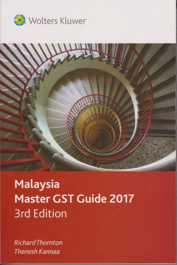 Malaysia Master GST Guide 2017 3rd Edition | DDTC Library