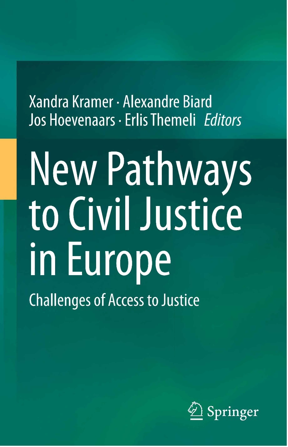 New Pathways to Civil Justice in Europe: Challenges of Access to ...