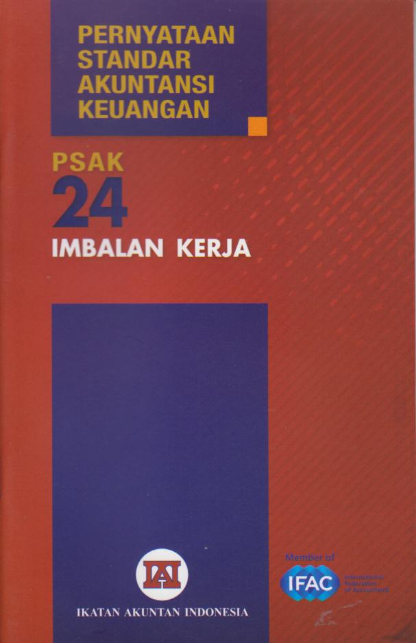Pernyataan Standar Akuntansi Keuangan (PSAK) 24 - Imbalan Kerja | DDTC ...