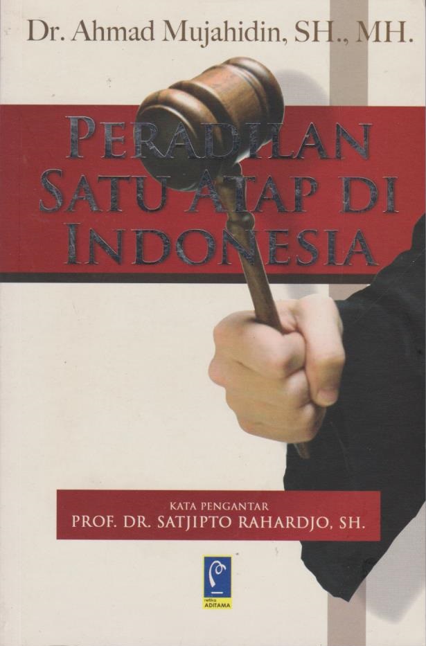 Peradilan Satu Atap di Indonesia | DDTC Library
