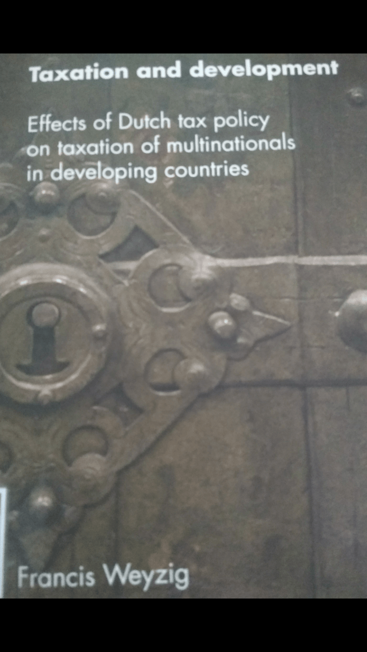 Taxation and Development: Effects of Dutch Tax Policy on Taxation of ...