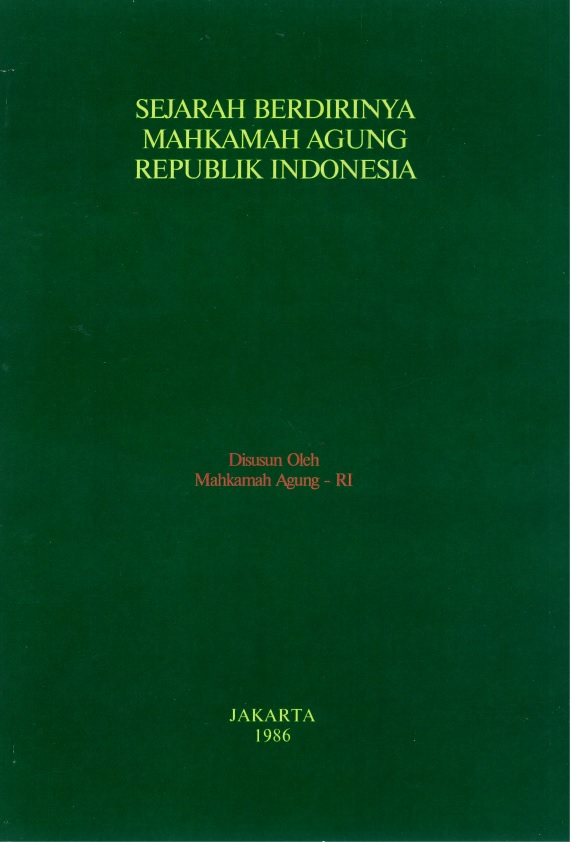 Sejarah Berdirinya Mahkamah Agung Republik Indonesia | DDTC Library