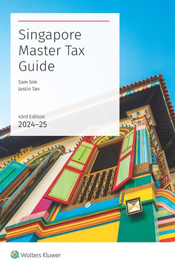 Singapore Master Tax Guide 2024-25 (43rd Edition) | DDTC Library