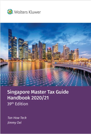 Singapore Master Tax Guide 2020/21 (39th Edition) | DDTC Library
