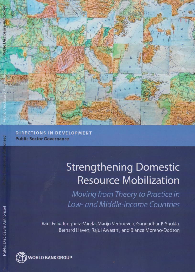 Strengthening Domestic Resource Mobilization: Moving from Theory to ...