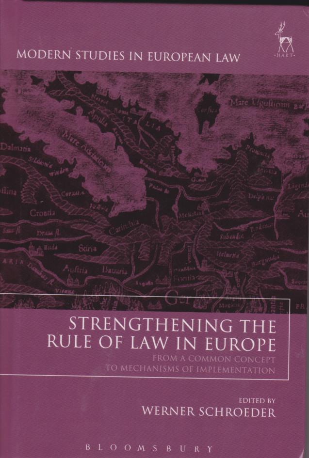 Strengthening the Rule of Law in Europe: From a Common Concept to ...