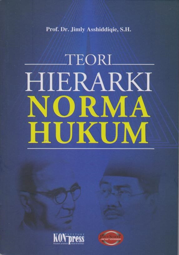 Teori Hierarki Norma Hukum | DDTC Library