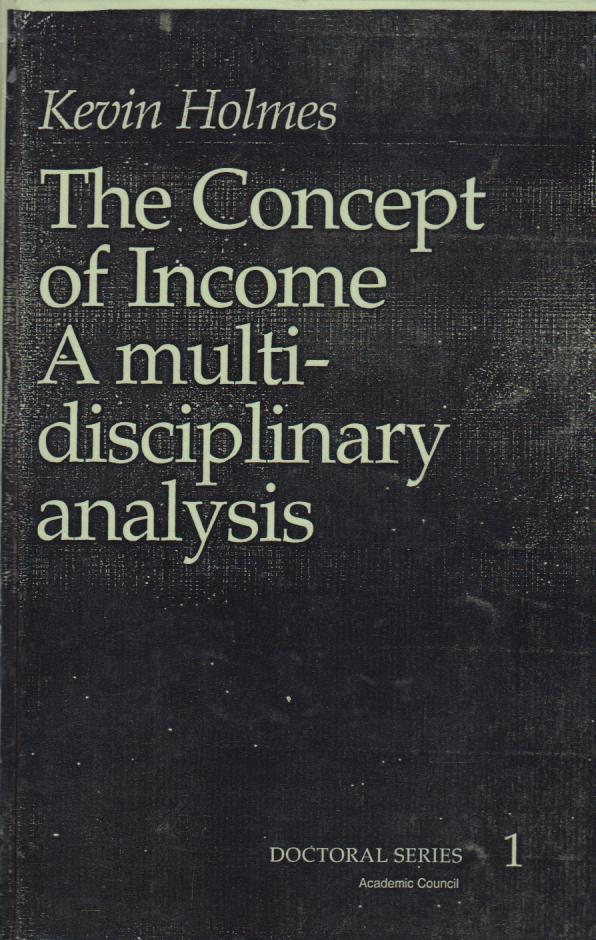 The Concept of Income A Multidiciplinary Analysis | DDTC Library