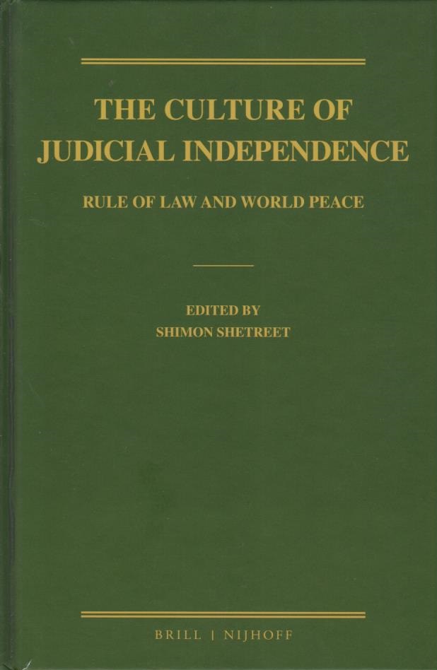 The Culture of Judicial Independence: Rule of Law and World Peace ...