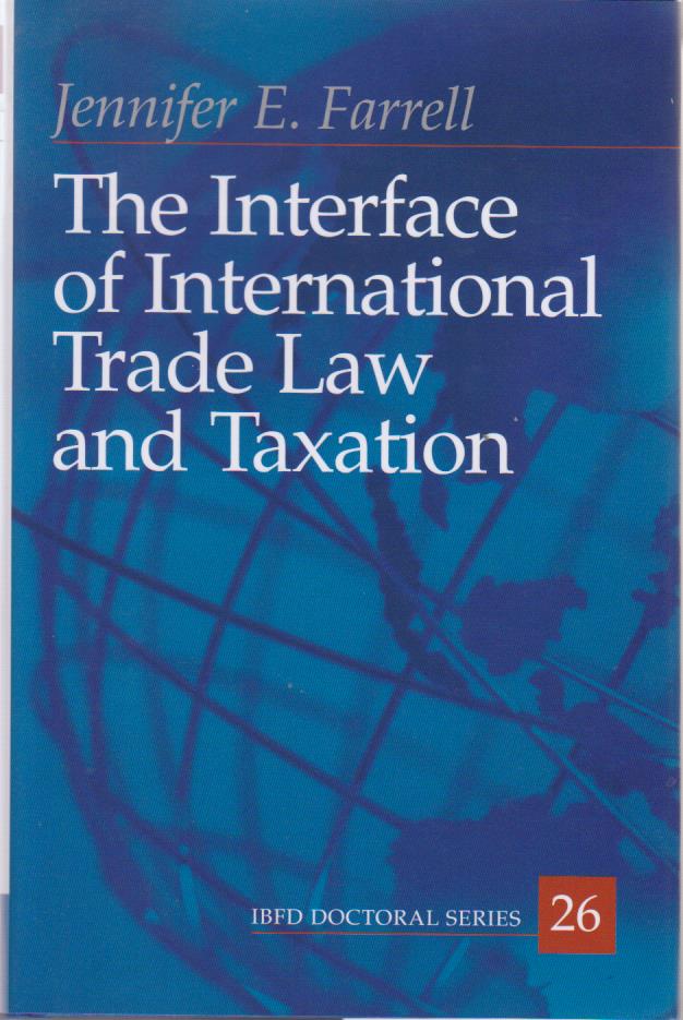 The Interface of International Trade Law and Taxation | DDTC Library