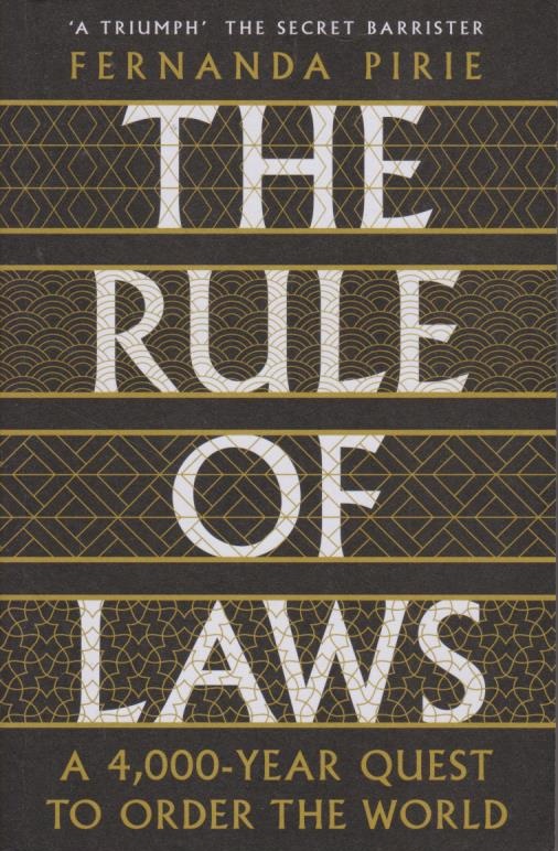 The Rule of Laws: A 4,000-Year Quest to Order the World | DDTC Library