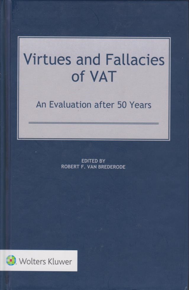 Virtues and Fallacies of VAT: An Evaluation after 50 Years | DDTC Library