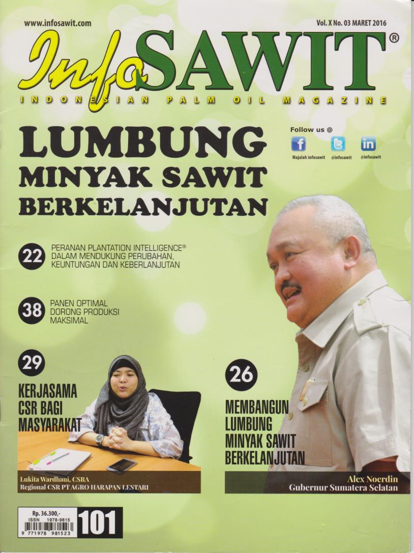 Info Sawit: Indonesian Palm Oil Magazine Vol. X No. 03 Maret 2016 | DDTC Library