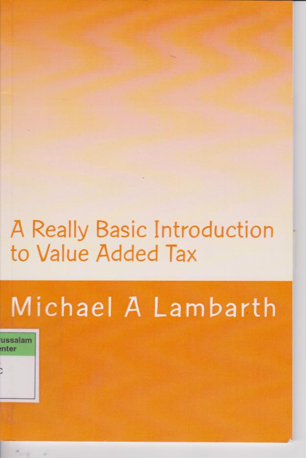A Really Basic Introduction to Value Added Tax | DDTC Library